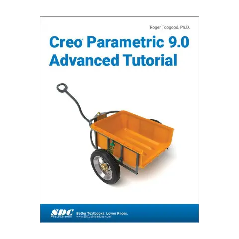 Creo Parametric 9.0 Advanced Tutorial - Idegen nyelvű könyv: árak ...